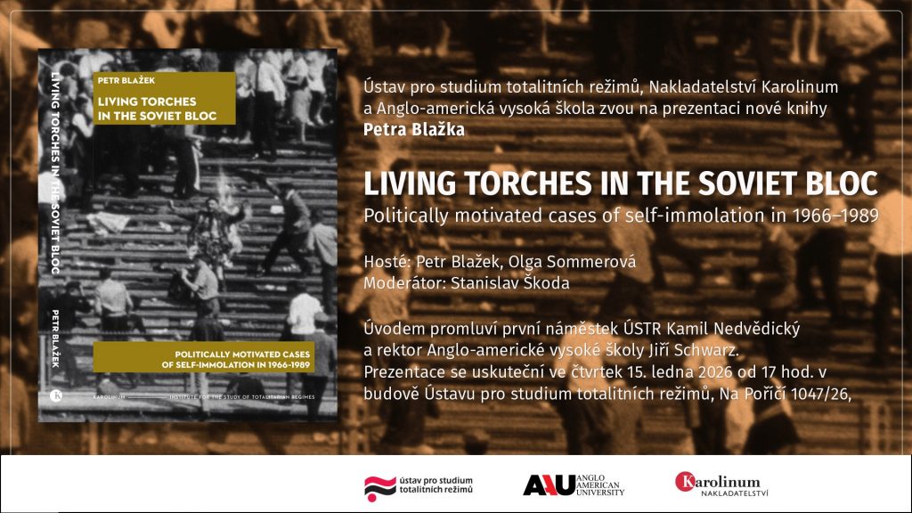 15. 1. / Living Torches in the Soviet Bloc (prezentace knihy) – Ústav ...